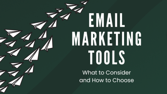 Email Marketing Tool Comparison – What to Consider and How to Choose ...