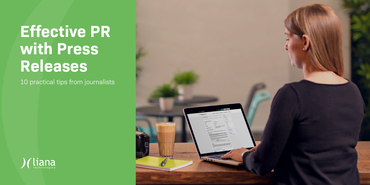 Guide: Effective PR with Press Releases - LianaTech.com Guide: Effective PR with Press Releases - LianaTech.com